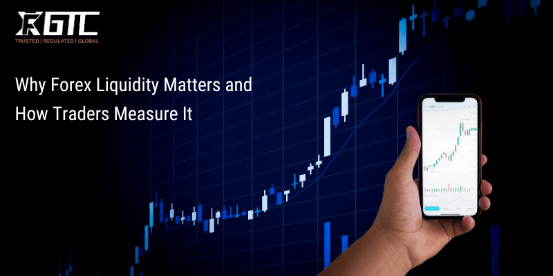 Why Forex Liquidity Matters & How to Measure It